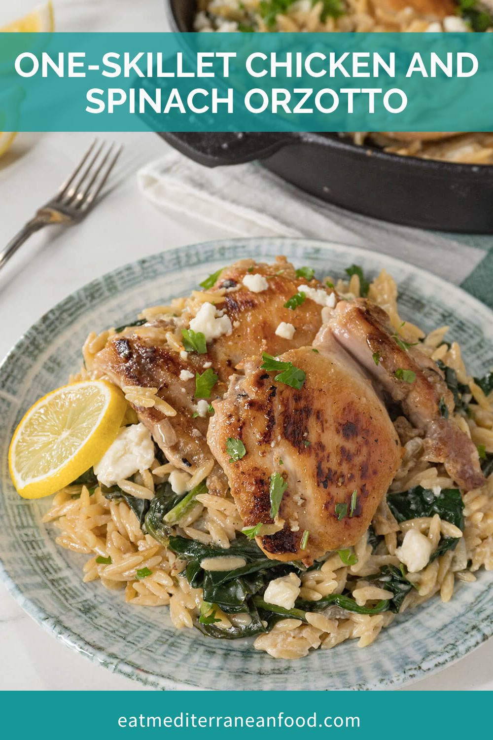 One-skillet Chicken and Spinach Orzotto - Eat Mediterranean Food